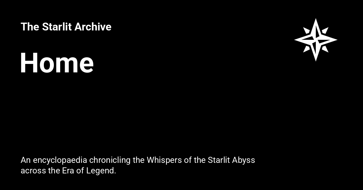 Home - The Starlit Archive